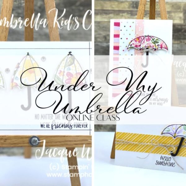 Under My Umbrella Online Class – Stamp Happy Store